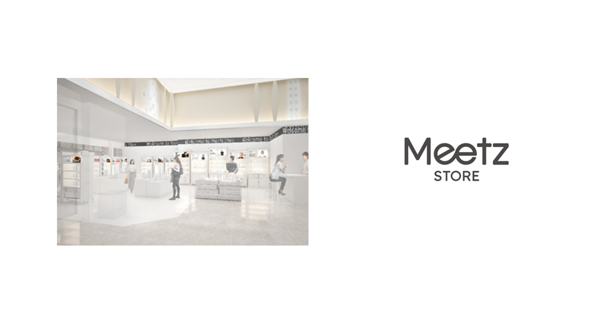 “新たな出会い”がテーマのショールーム型店舗「Meetz STORE」が髙島屋新宿店に4月29日（金・祝）オープン